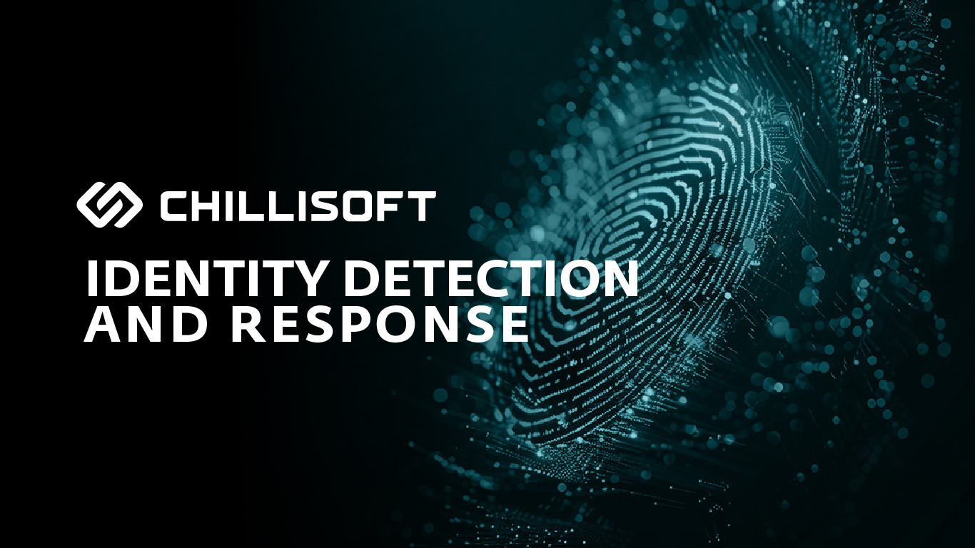 Identity Detection and Response - Chillisoft