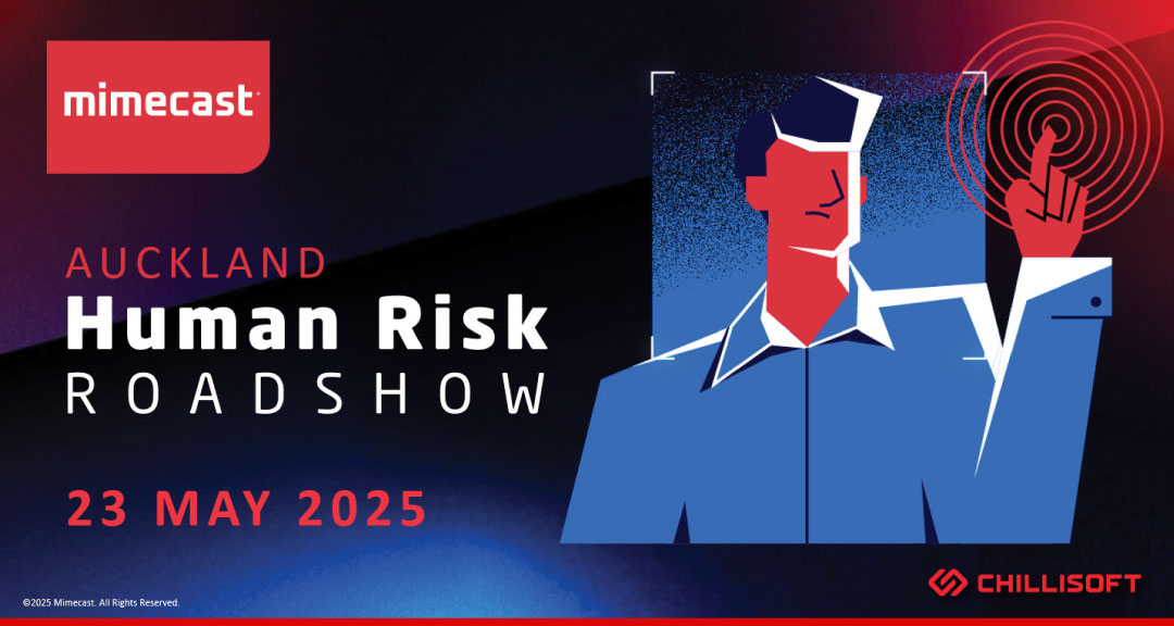 Mimecast Human Risk Roadshow - Chillisoft