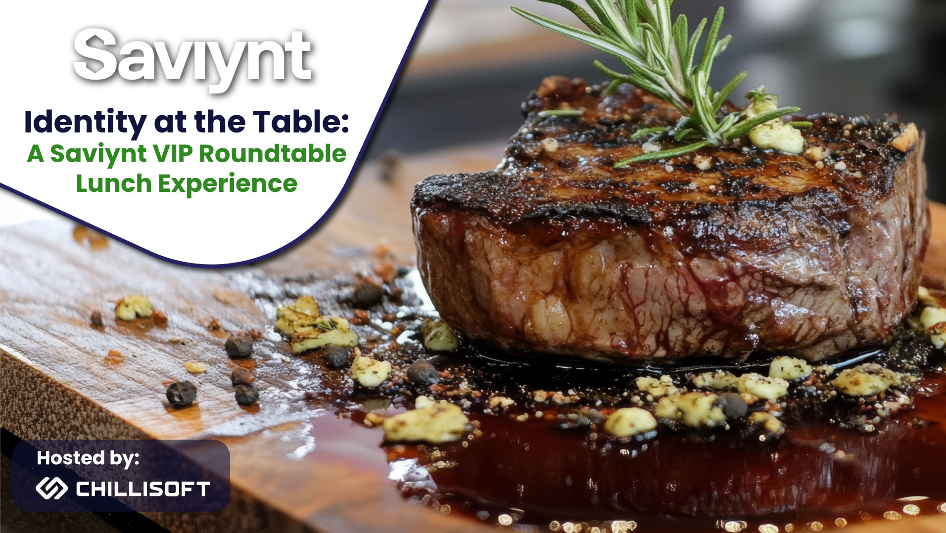 Saviynt's-VIP-Roundtable-Lunch-experience.